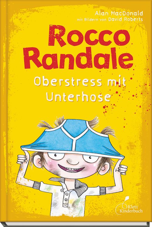 Rocco Randale - Oberstress mit Unterhose von Alan MacDonald - Hardcover ...