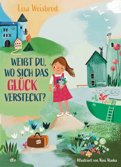 Weißt du, wo sich das Glück versteckt? von Lisa Weisbrod - Hardcover ...