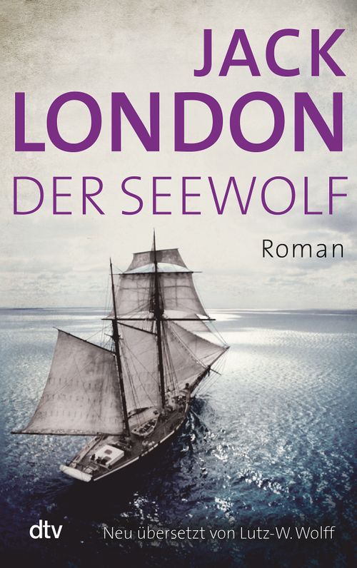 Der Seewolf von Jack London - Taschenbuch | dtv Verlag