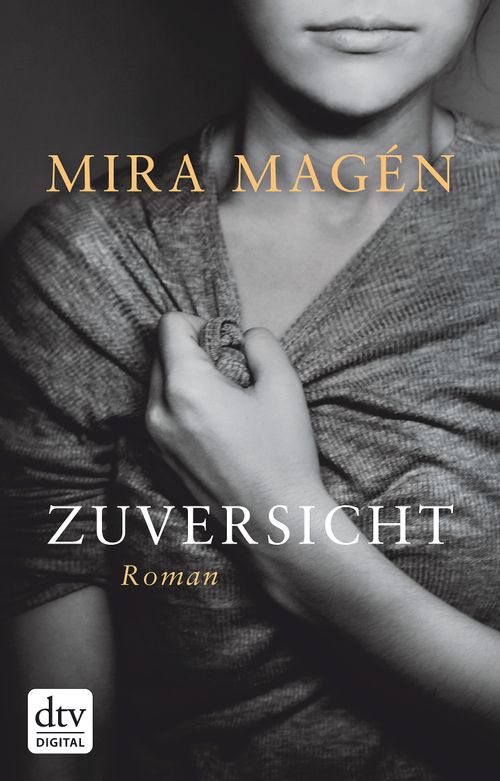 Zuversicht von Mira Magén - E-Book | dtv Verlag