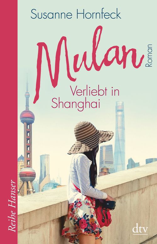 Mulan Verliebt in Shanghai von Susanne Hornfeck - Paperback Bd.0 | dtv ...