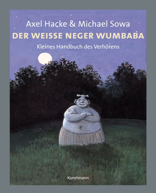 Der weiße Neger Wumbaba von Axel Hacke - Hardcover | dtv Verlag