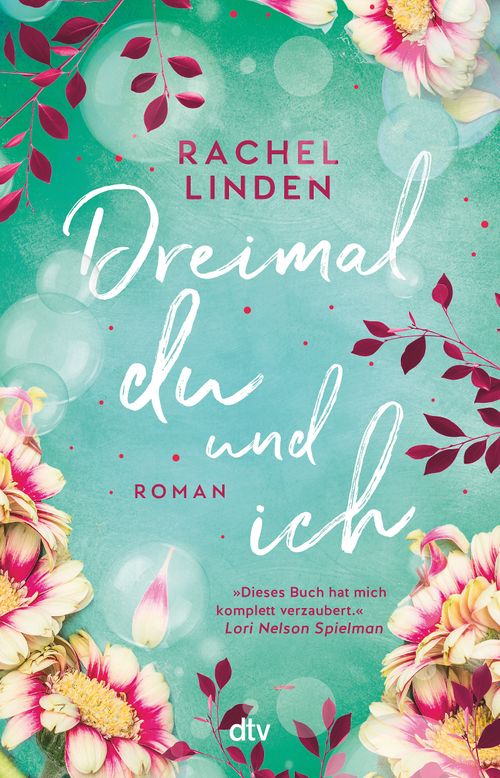 Dreimal du und ich von Rachel Linden - Paperback | dtv Verlag