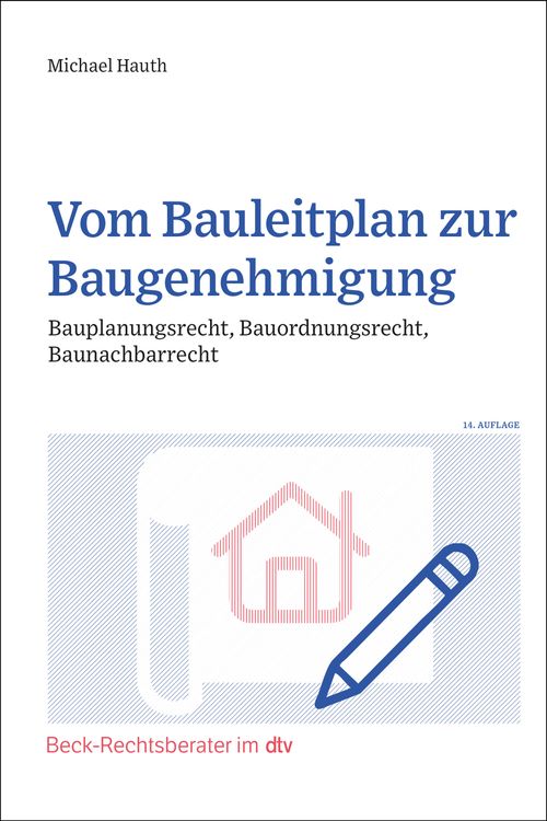 Vom Bauleitplan zur Baugenehmigung von Michael Hauth - Taschenbuch ...